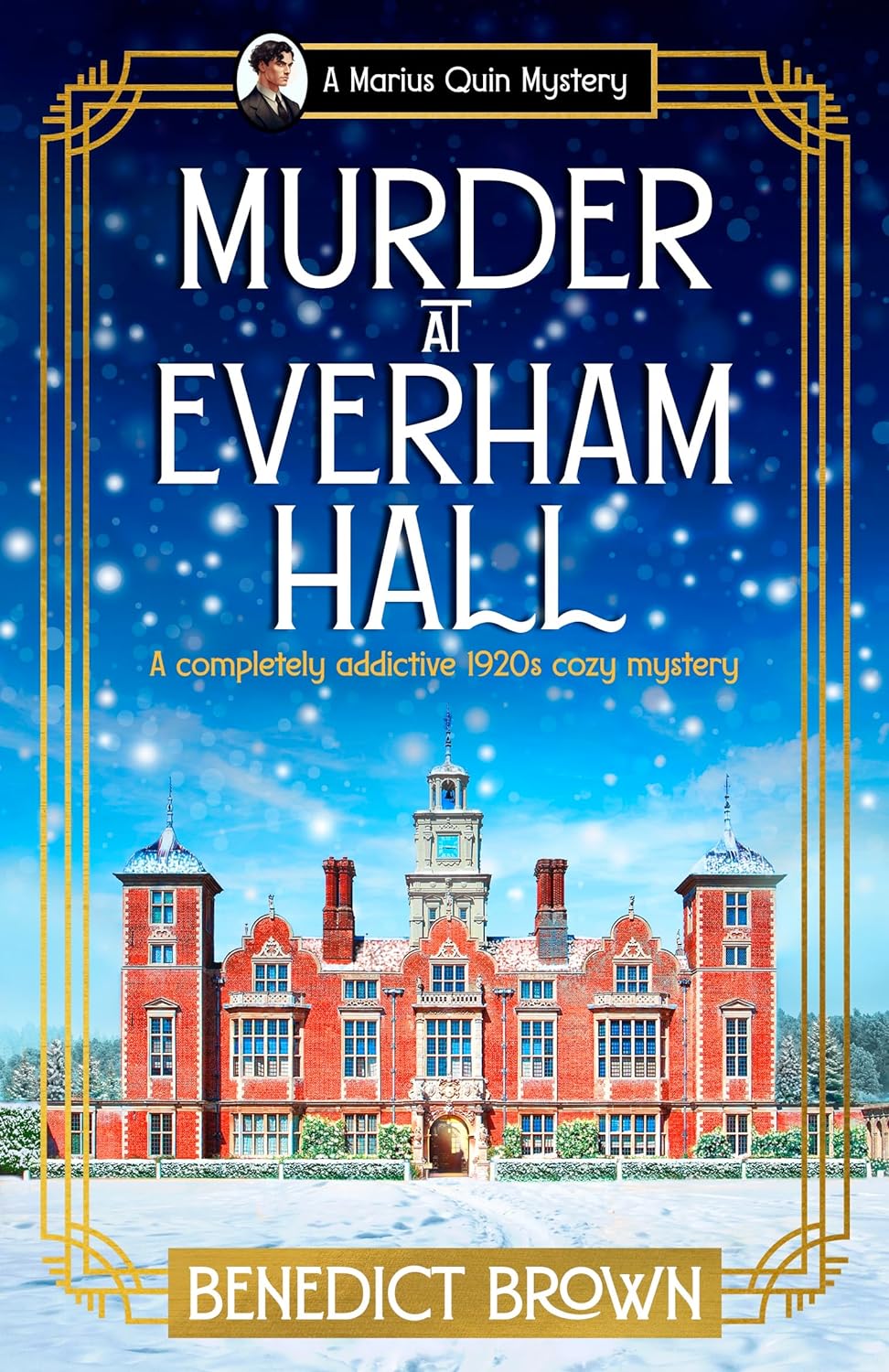 Murder at Everham Hall: - Benedict Brown