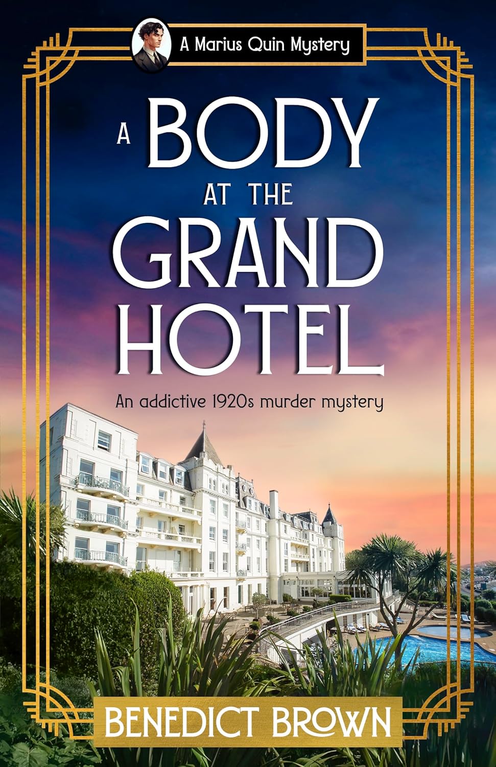 A Body at the Grand Hotel - Benedict Brown